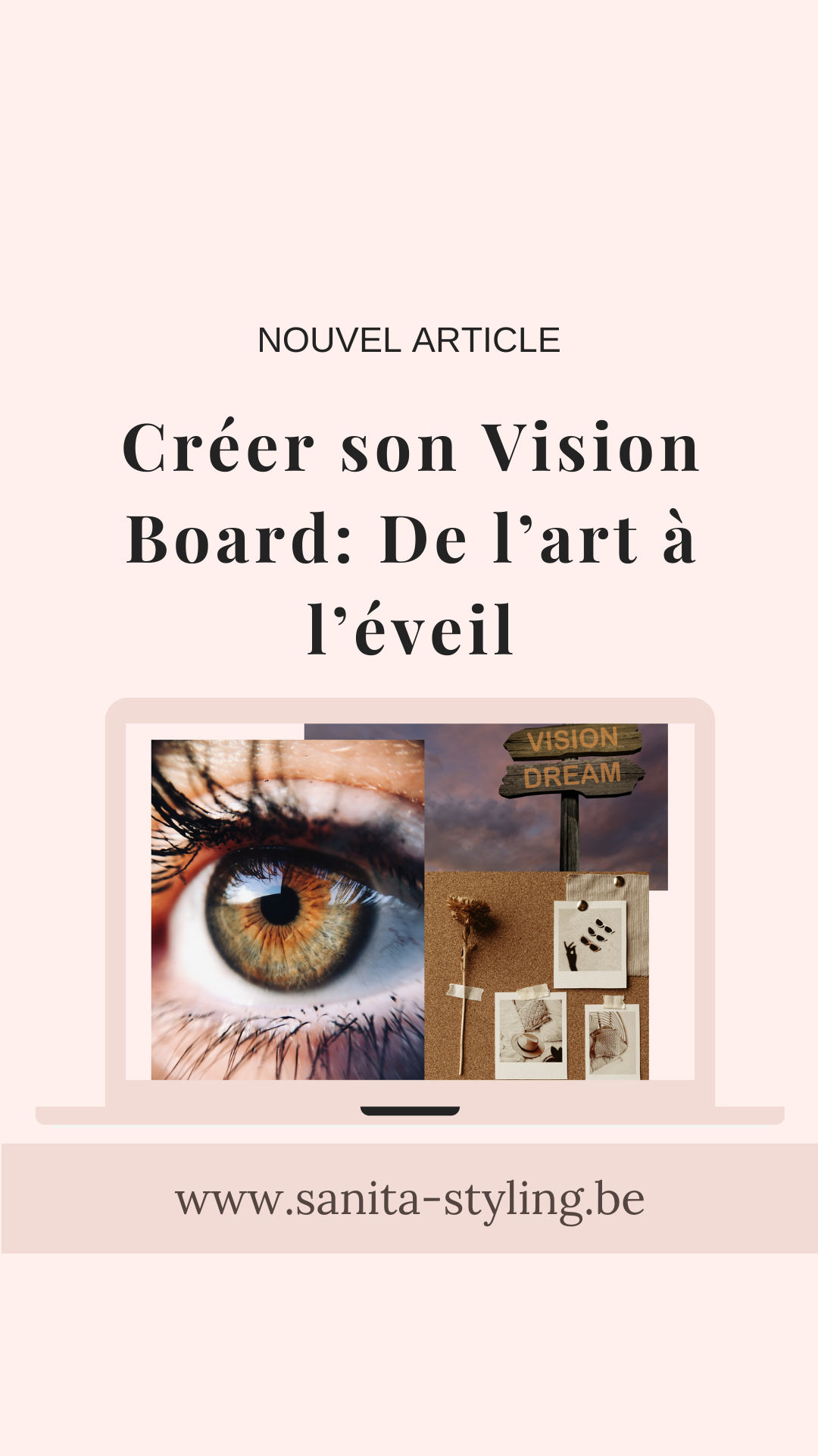 Créer son Vision Board: De l’art à l’éveil - Sanita Styling